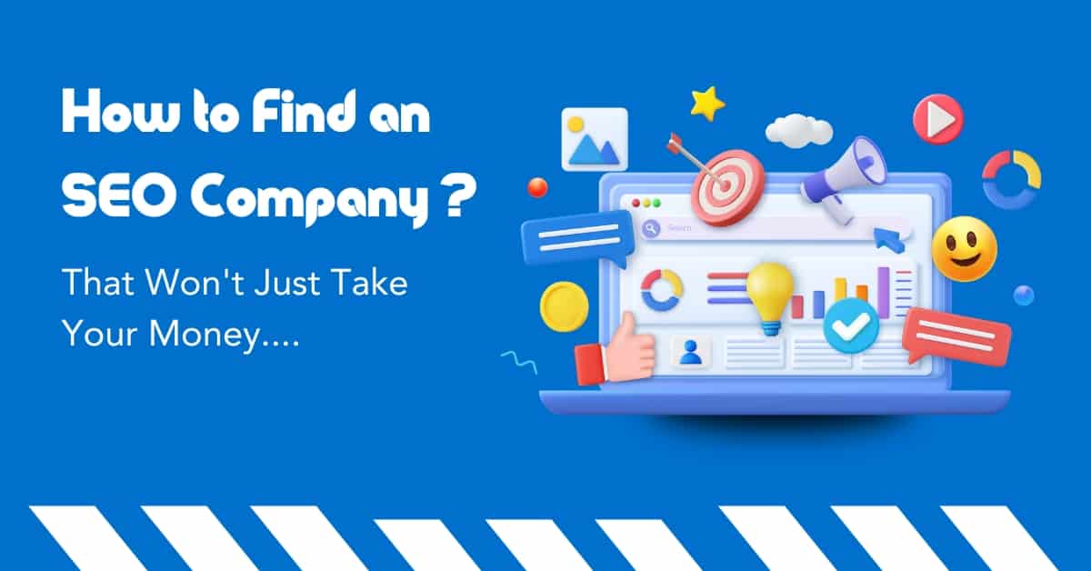 How to Find an SEO Company That Won't Rip You Off