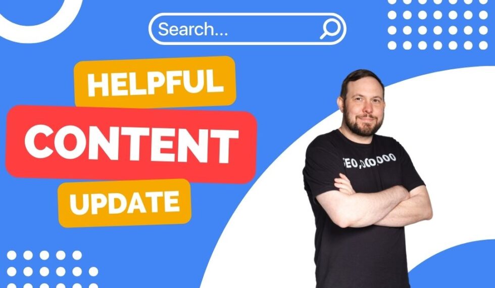 Understanding How Google's Helpful Content Update Works